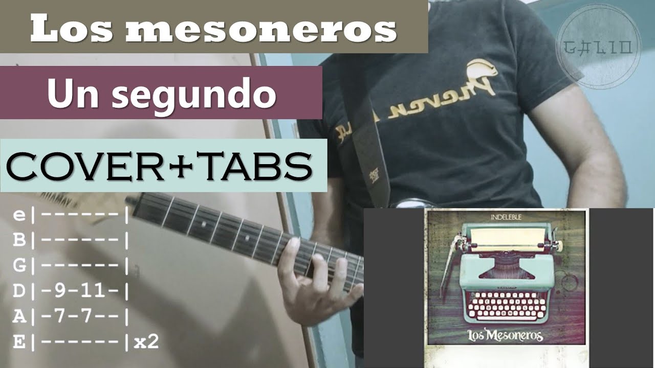 Los mesoneros - Un segundo (Guitar cover+TABS) - YouTube