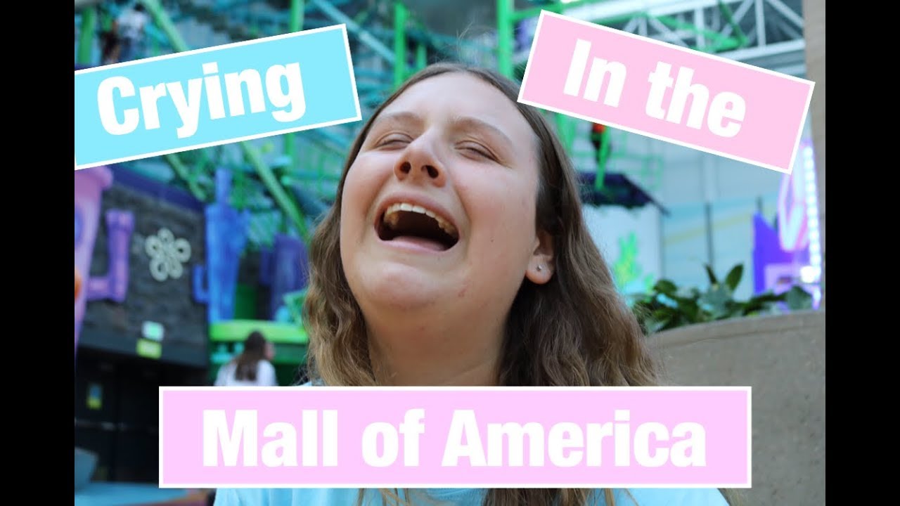 Crying In The Mall Of America - YouTube