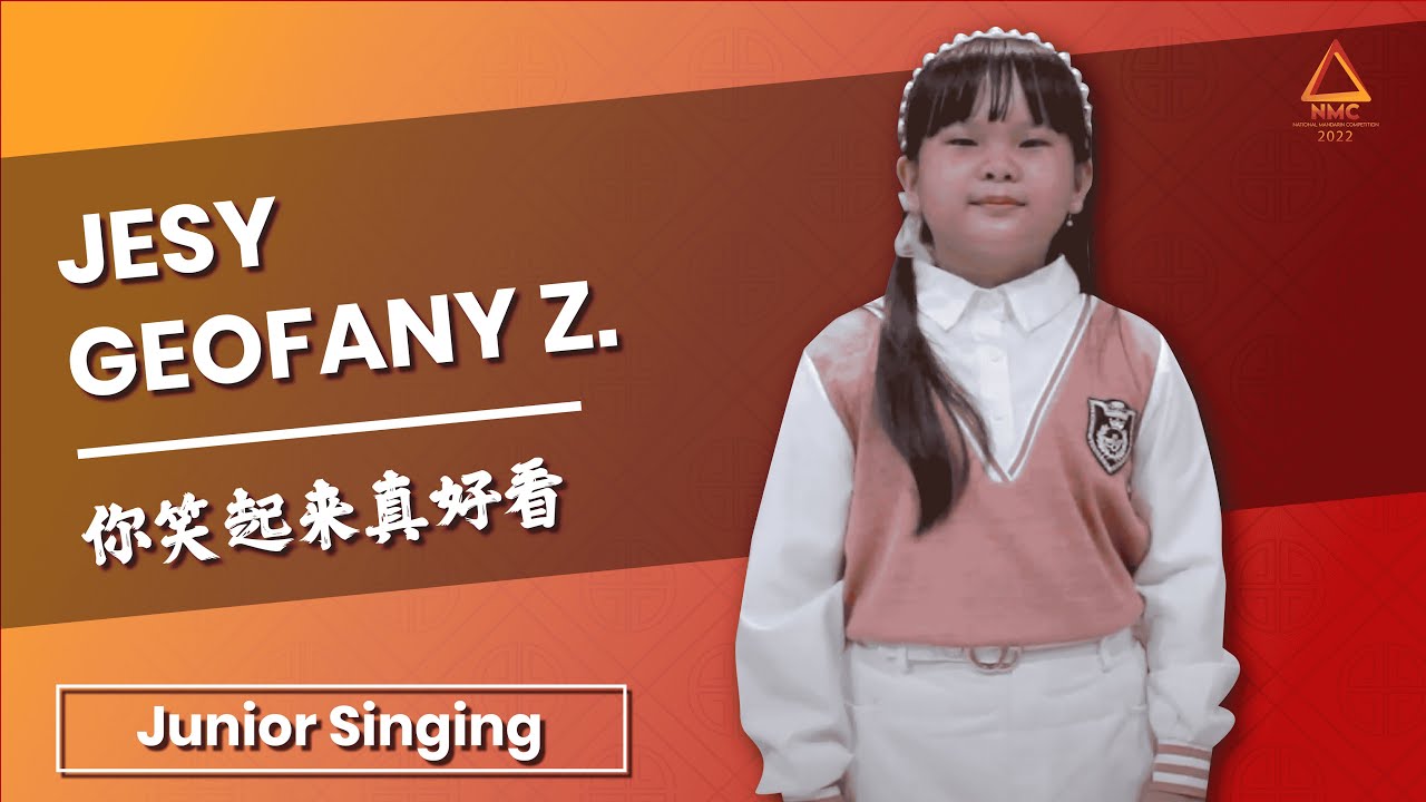 Singing Junior #060 - Jesy Geofany Zhang - 你笑起来真好看 - NMC 2022 - YouTube