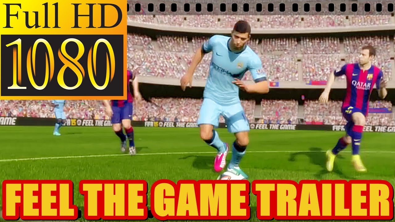 FIFA 15 | Feel The Game Trailer [HD] - YouTube