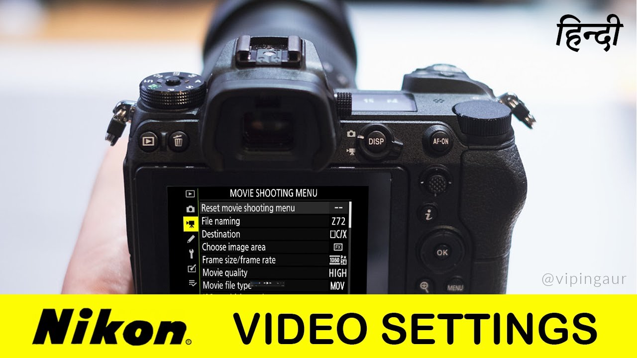 Nikon Settings For Video (Video Shooting Menu) जानें Nikon की वीडियो ...