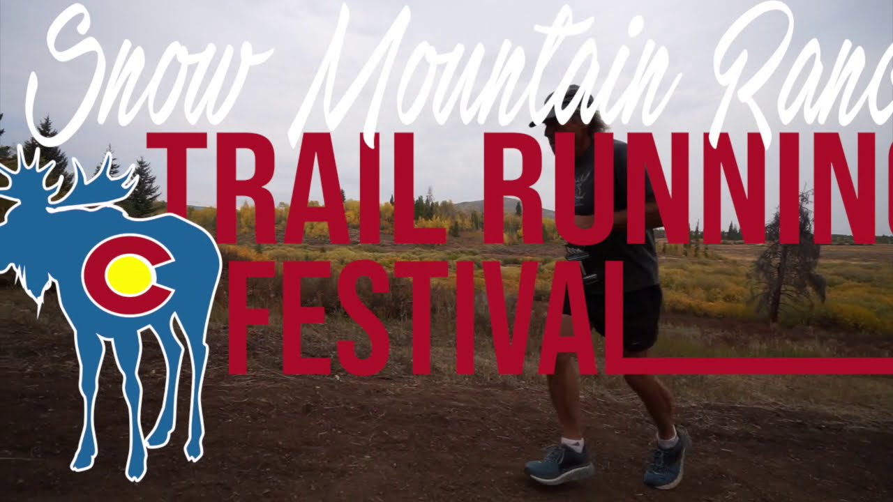 2020 Snow Mtn Ranch Trail Festival - YouTube