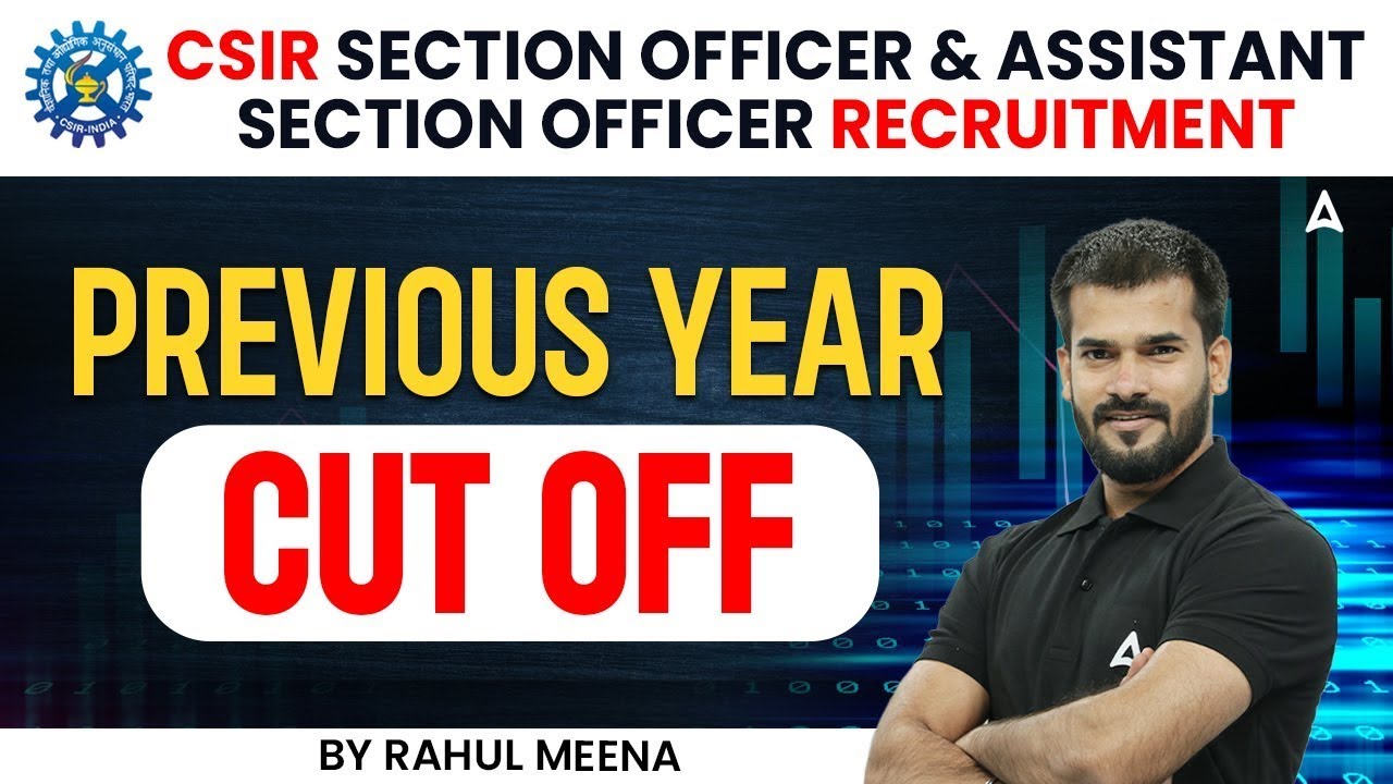 CSIR SO ASO Previous Year Cut Off | CSIR Case Recruitment 2023 | CSIR ...