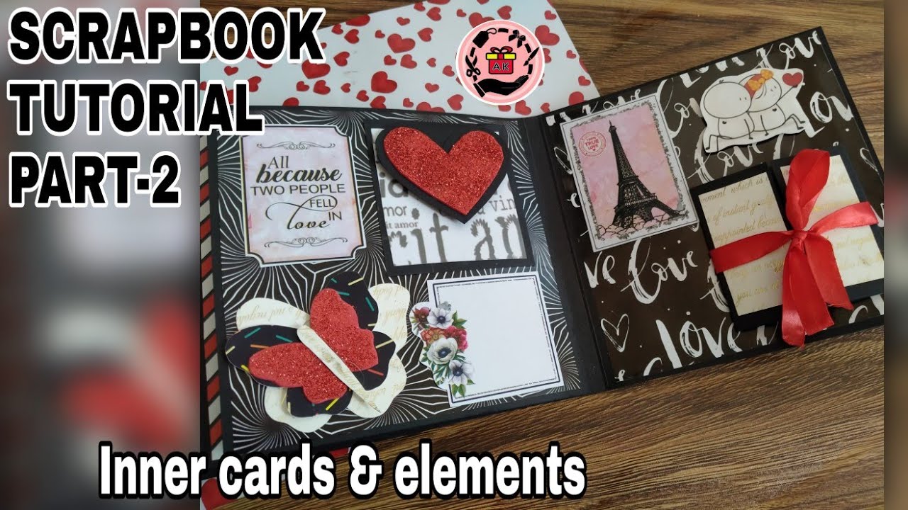 🎁TUTORIAL- How to make a scrapbook🎁 Part 2- Inner Cards & elements ...