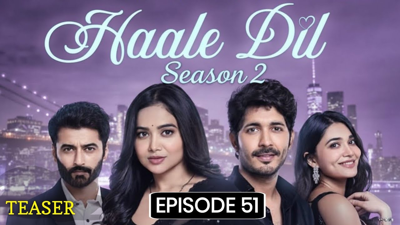 Haale Dil Season 2 | Dreamiyata World | Haale Dil Season 2 Release Date ...