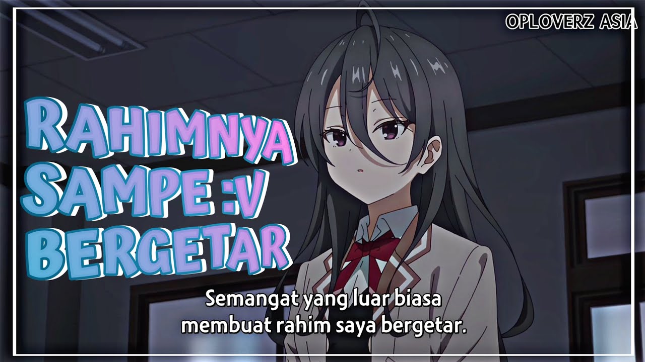 Rahim Ayano Sampe Bergetar Gak Tuh 😳 || Jedag-Jedug Anime 🎟️🎟️ - YouTube