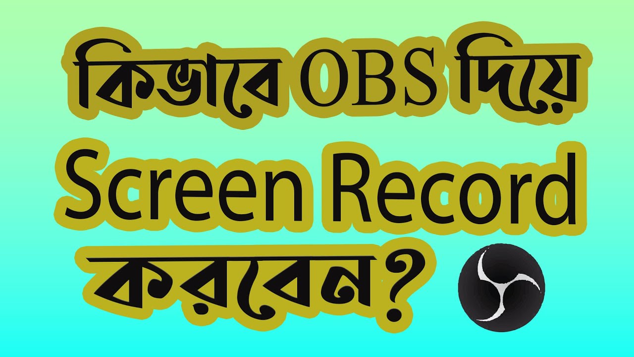 Use OBS studio | How to use obs to record screen | How to record your ...