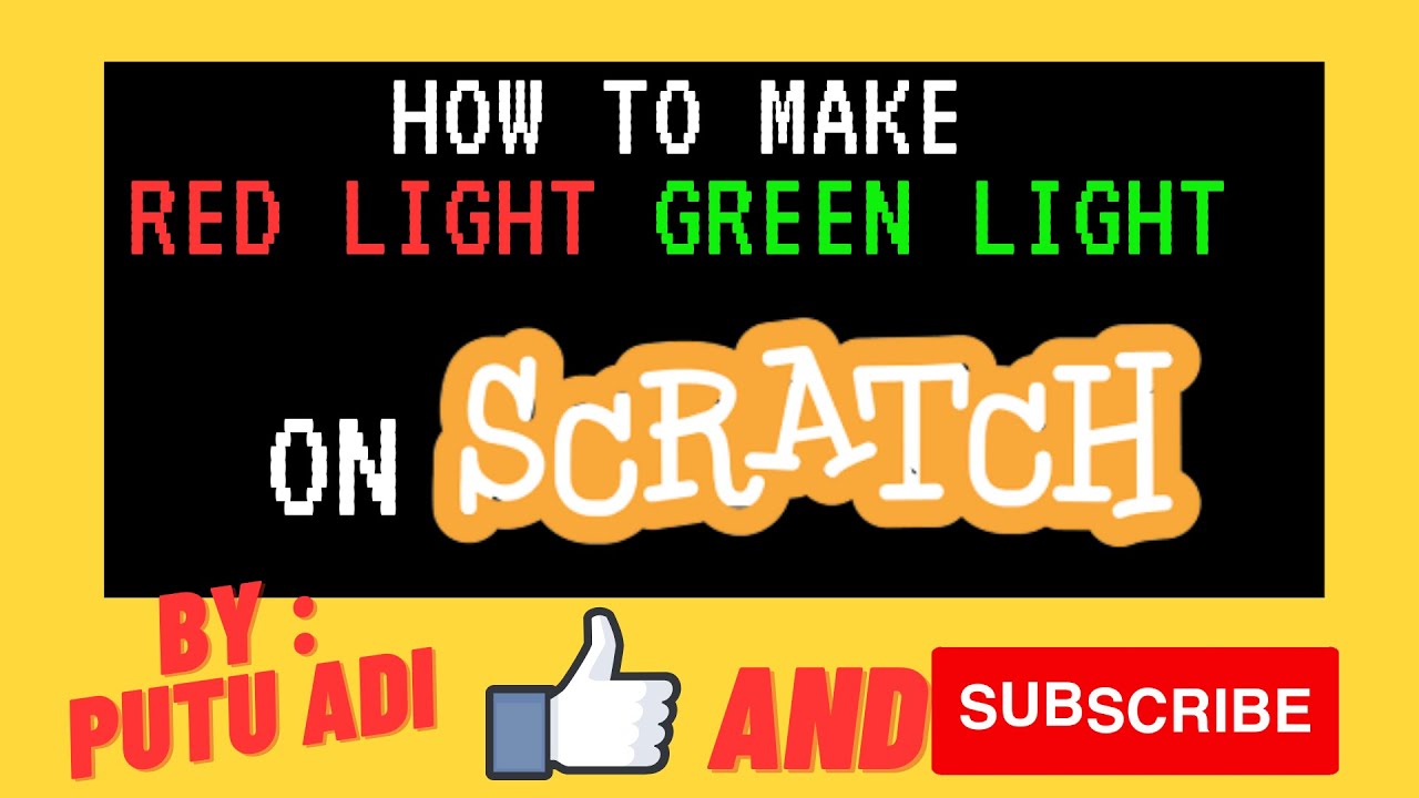 How to Make Red Light, Green Light On Scratch - by Putu Adi - YouTube
