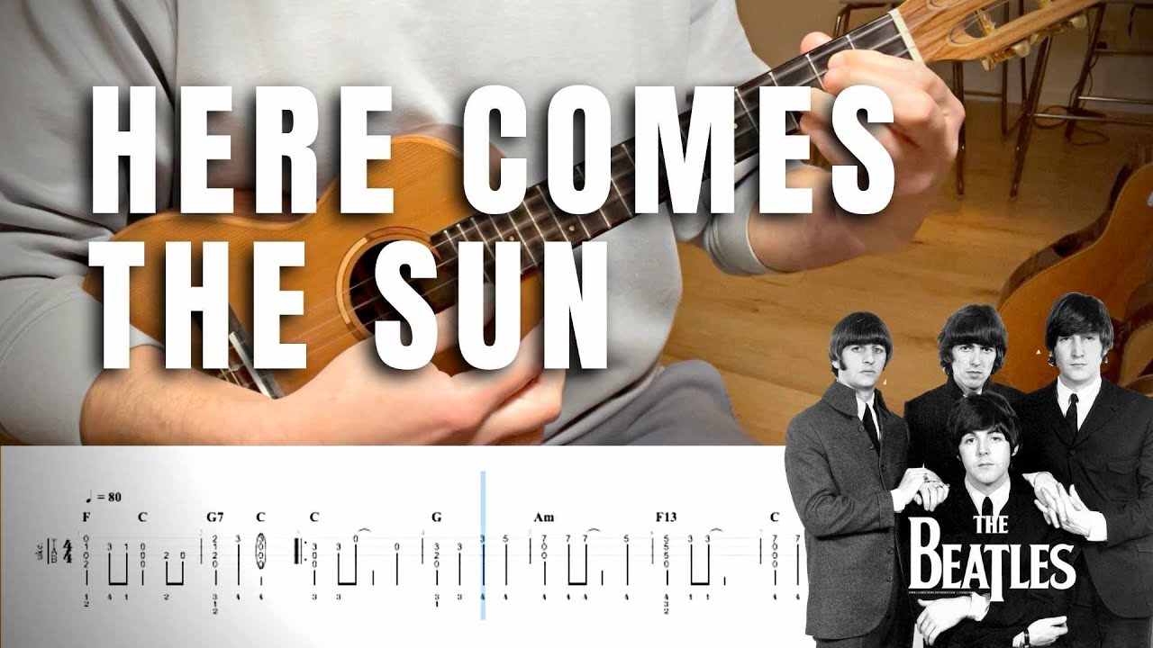 Here Comes The Sun - The Beatles (Ukulele Fingerstyle / Chord Melody ...