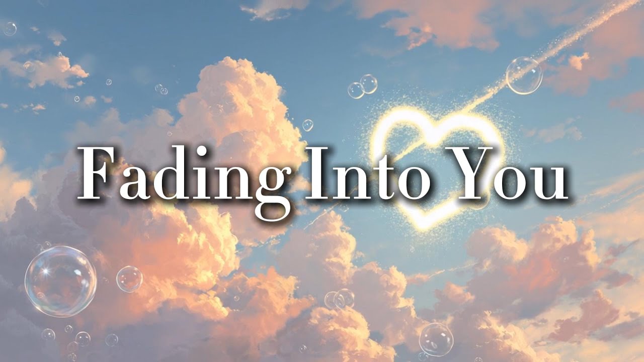 Fading Into You - YouTube