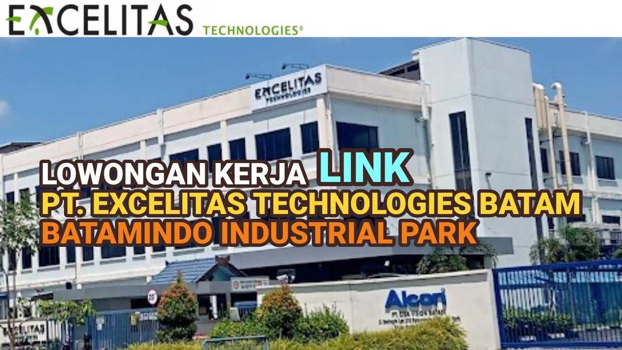 PT Excelitas Technologies Batam Loker Batam hari ini - YouTube