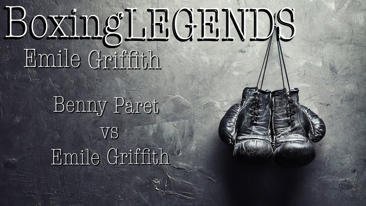 "Thrilling Rivalry: Emile Griffith vs. Benny Paret - The Ultimate ...