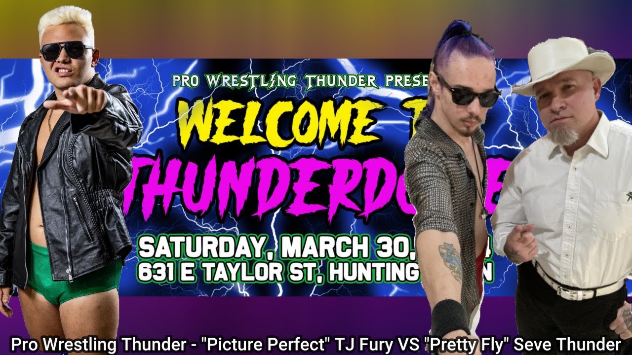 Pro Wrestling Thunder - "Picture Perfect" TJ Fury VS "Pretty Fly" Seve ...