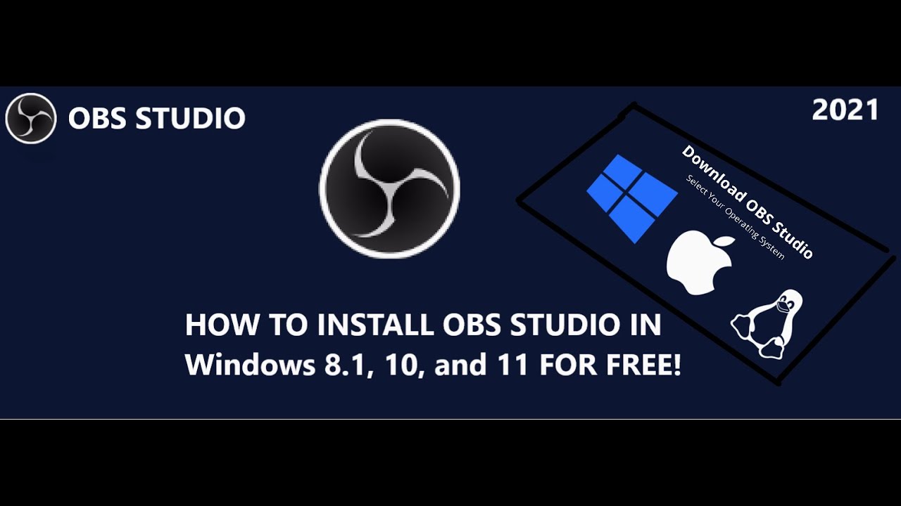 How To Install OBS Studio On Windows 8.1, 10, 11! [TUTORIAL] - YouTube