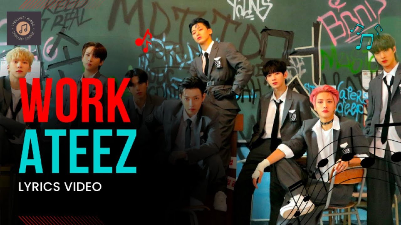 Ateez - Work Lyrics Video - YouTube