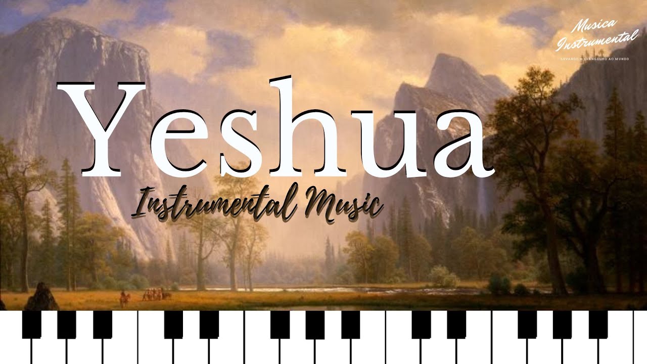 Yeshua instrumental Worship| Louvor Instrumental |fundo de oração ...