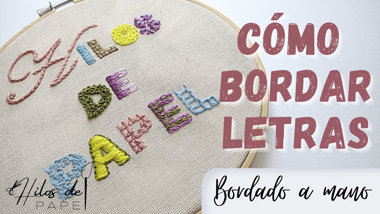 Como bordar letras con puntos de relleno | Bordado a mano paso a paso ...