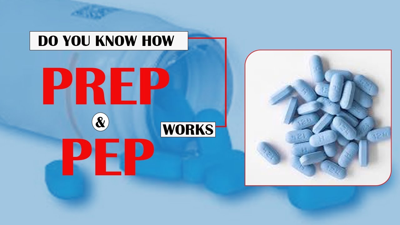 HOW PREP AND PEP WORKS - YouTube