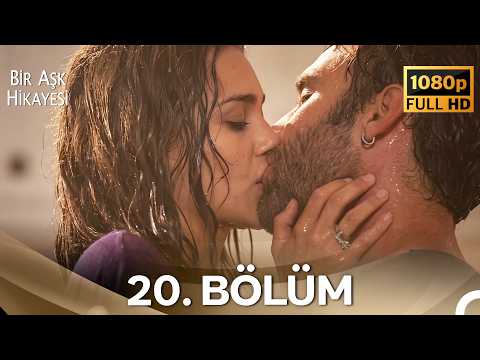Bir Aşk Hikayesi 20. Bölüm | İyileştirilmiş Görüntü