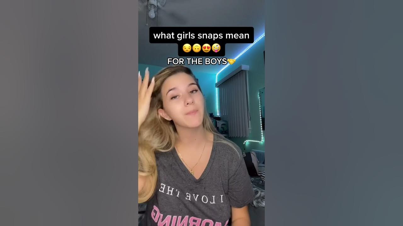 WHAT GIRLS SNAP MEANS FOR THE BOYS YouTube what-girls-snap-means-for-the-boys-youtube