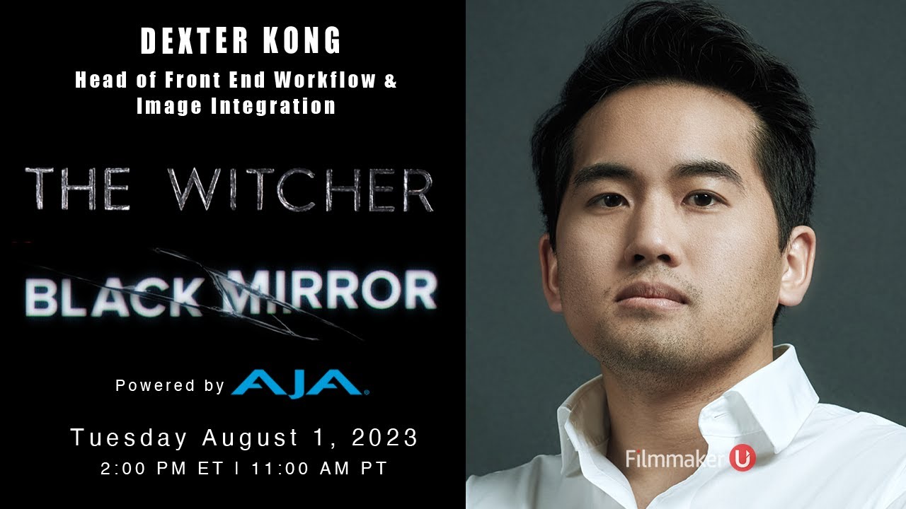 Head of Front End Workflow & Imaging Integration Dexter Kong Joins Film ...