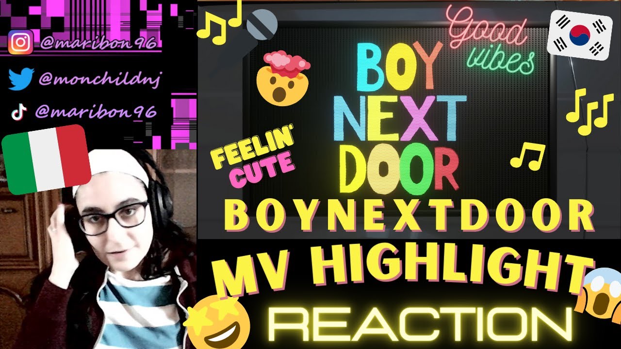 [ENG/ITA] Italian React to: BOYNEXTDOOR [WHO!] MV Highlight | THEY ARE ...