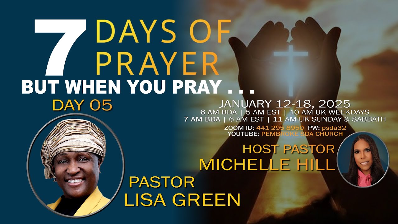 2025-01-16 7 Days of Prayer w/ Pastor Lisa Green - “But When You Pray ...