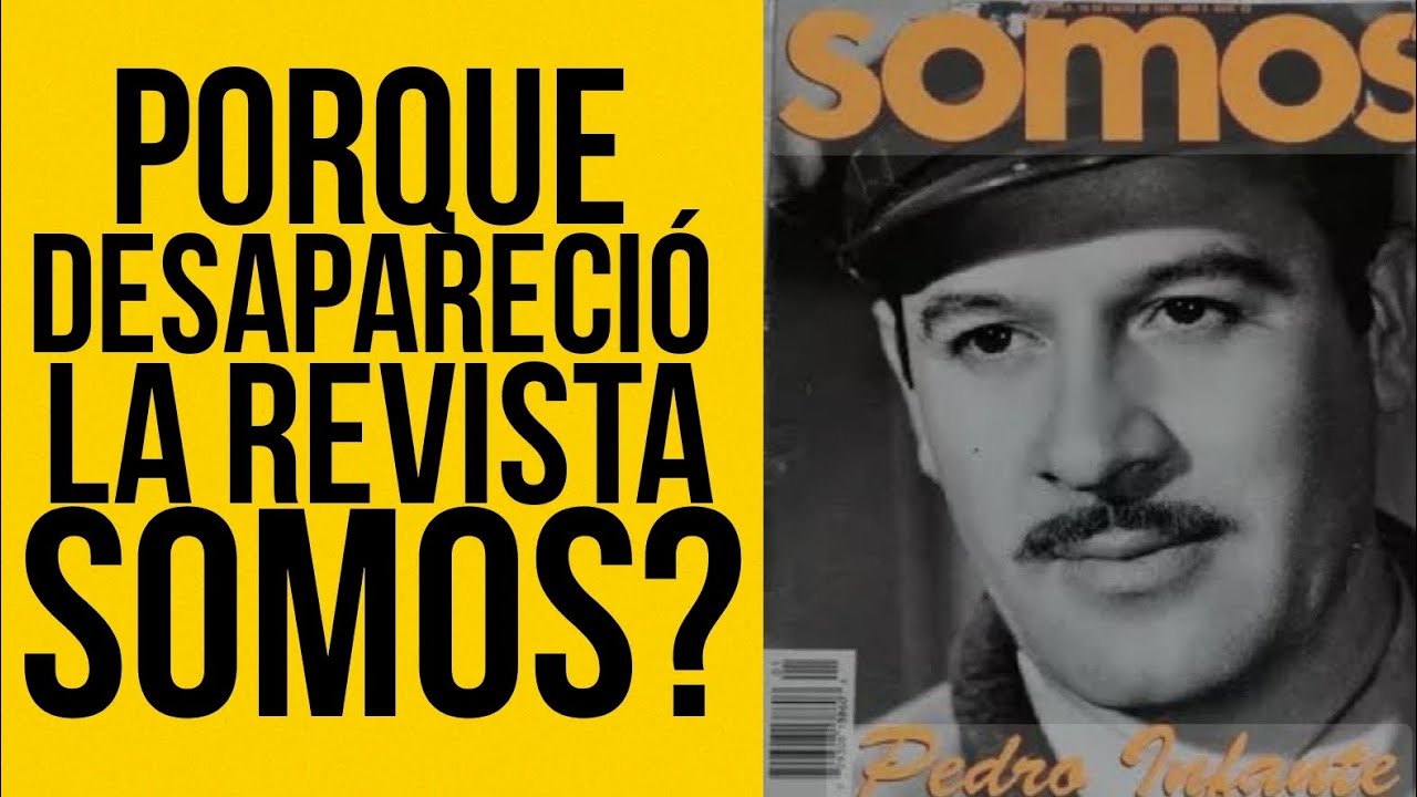 PORQUÉ desapareció la REVISTA SOMOS? 🔴 @SOMOSUNO1111 @TlnovelasOficial - YouTube