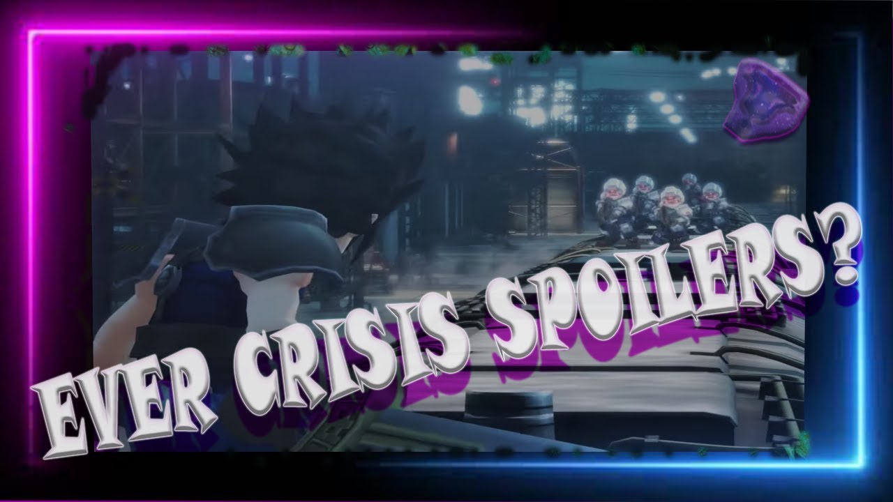 FF7-Final Fantasy 7 Ever Crisis spoilers? - YouTube