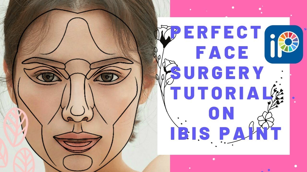 How to do perfect face surgery on ibis paint x. full tutorial. Fully ...