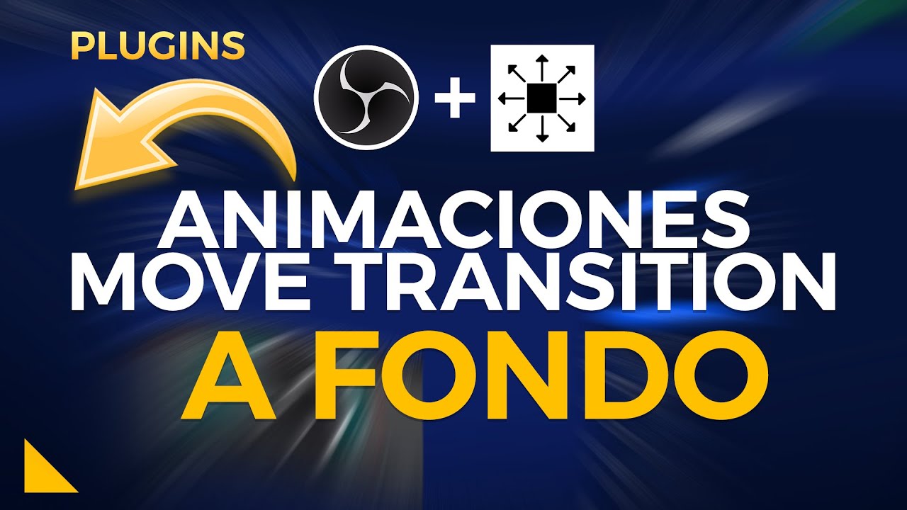 Animaciones en OBS STUDIO - Plugin MOVE TRANSITION a fondo - YouTube