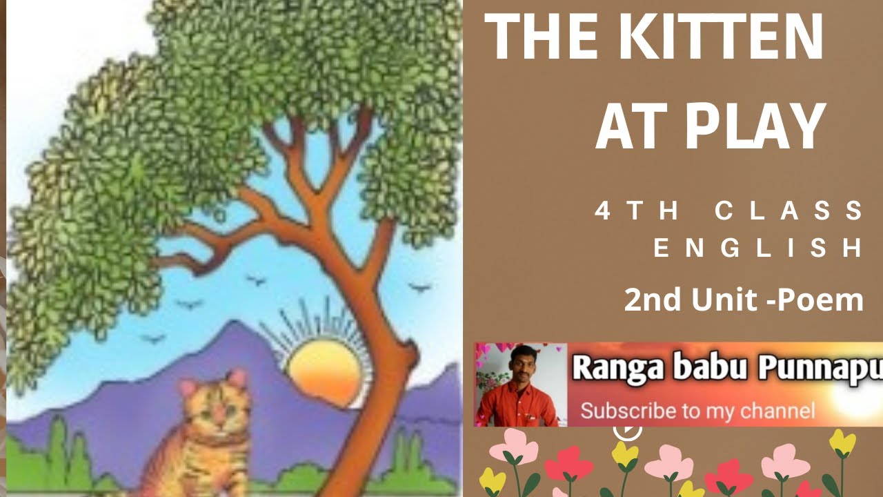 4th Class English 2nd Unit Poem The Kitten At Play Detailed 4th-class-english-2nd-unit-poem-the-kitten-at-play-detailed