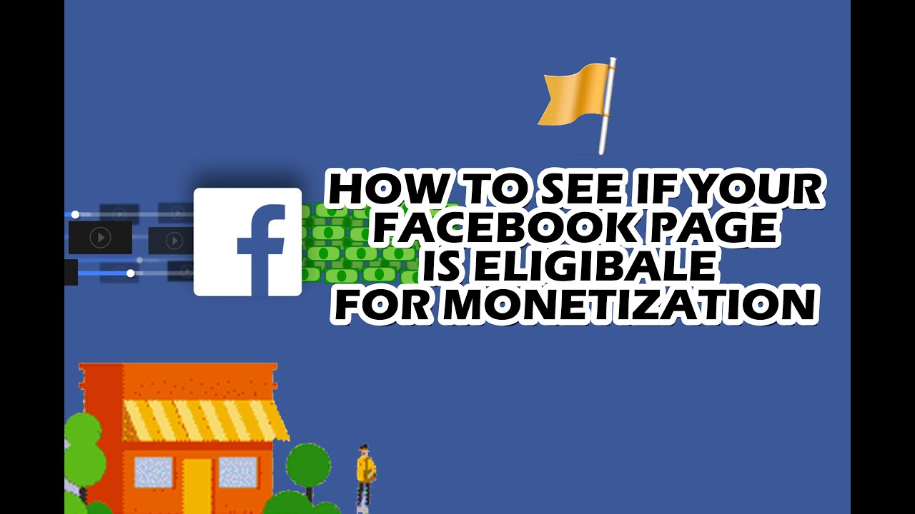 HOW TO SEE IF YOUR FACEBOOK PAGE IS ELIGIBLE FOR MONETIZATION (USING ...