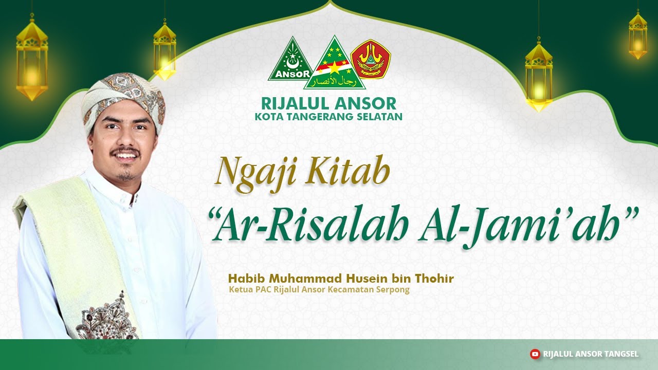 Kitab Ar-Risalah Al-Jami'ah #1 - Habib Muhammad Husein bin Thohir ...