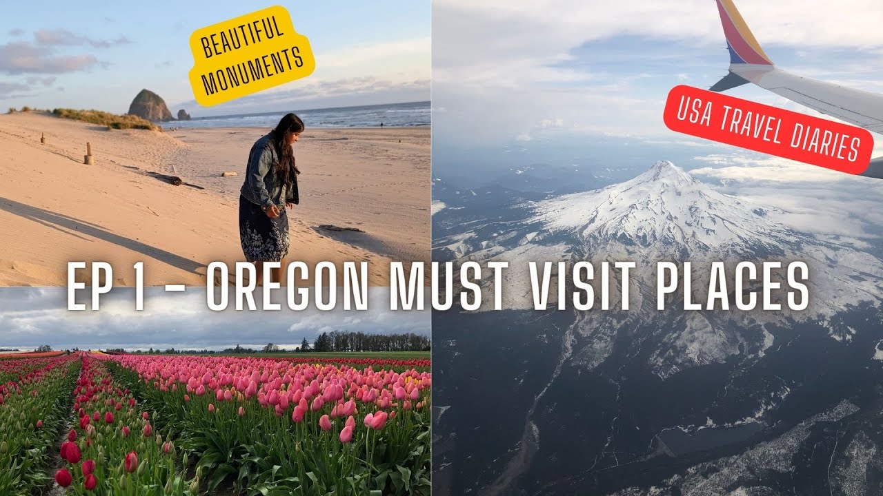 USA TRAVEL DIARIES | First stop Oregon State | Must visit places in ...