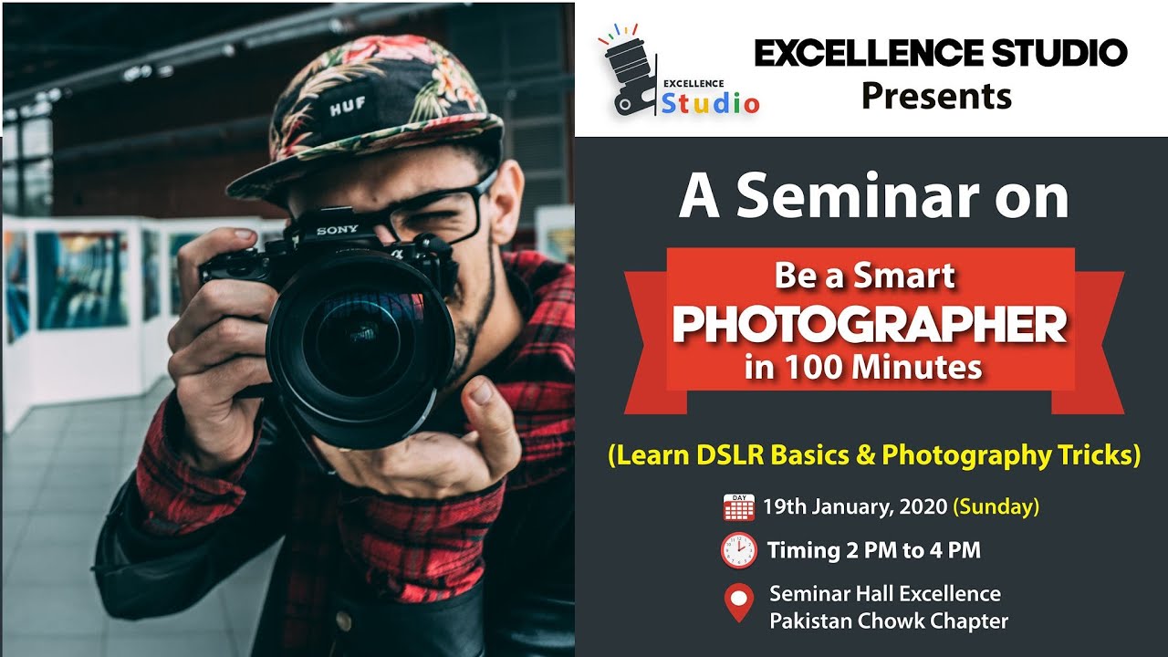 Free Photography Seminar on DSLR Basics + Photography Tricks & Live ...