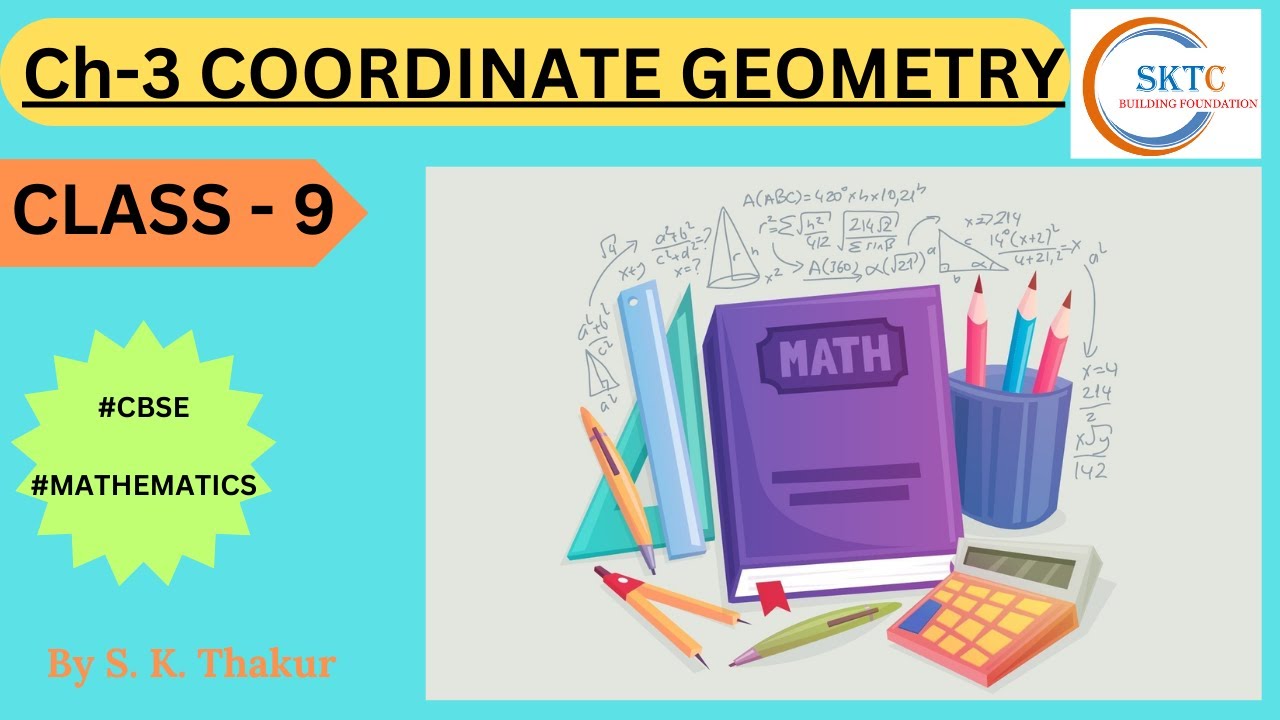 CBSE Class - 9 Mathematics Chapter - 3 COORDINATE GEOMETRY - YouTube