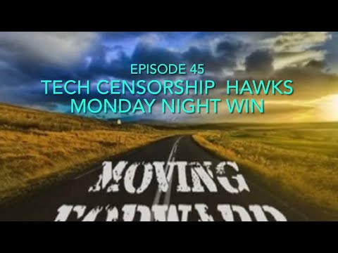 MFWD E45 Tech censorship / Hawks Monday night win ! - YouTube