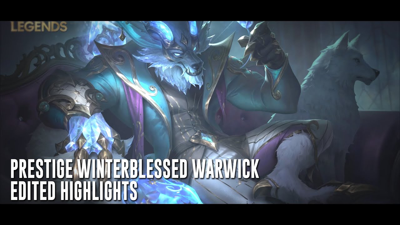 Prestige Winterblessed Warwick Highlights | League of Legends Edit ...