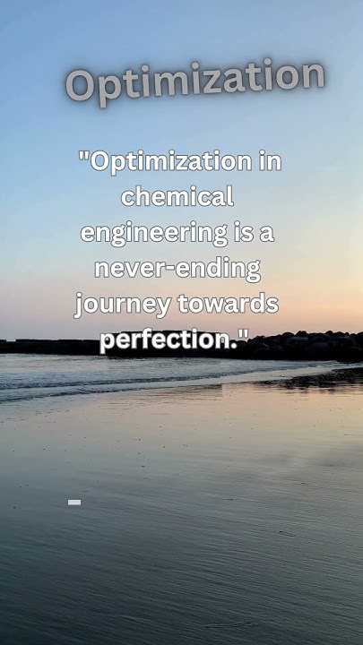 Optimization in Chemical Engineering: A Journey Towards Perfection ...