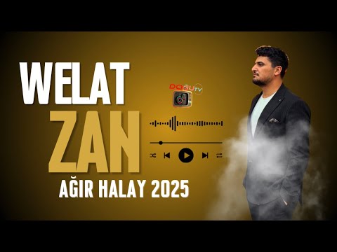 🎶 Welat Zan – Ağır Halay 2025