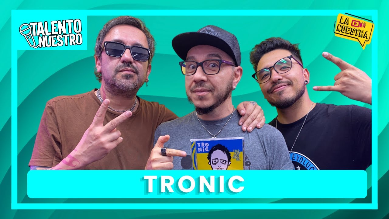 TRONIC: la entrevista más sincera de la banda de rock chileno tras 25 ...