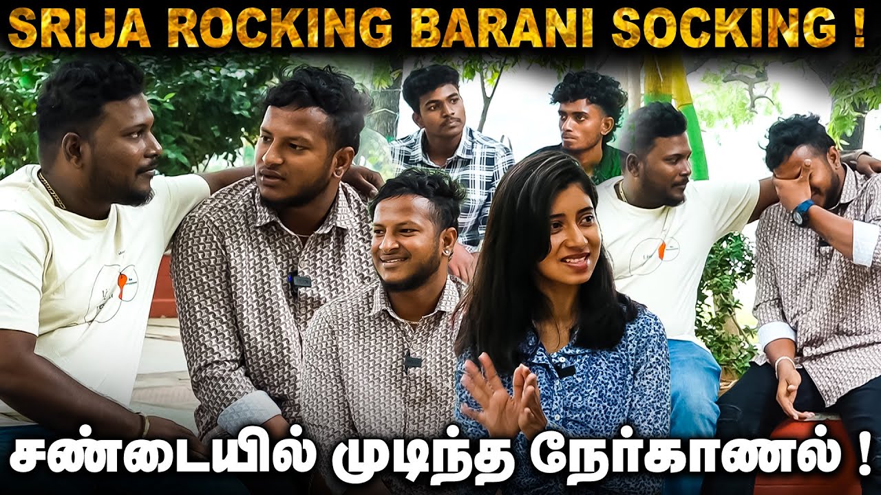 VJ-வுடன் சண்டைக்கு சென்ற சஞ்சய் 🤬😱Srija Rocking Barani Shocking ...