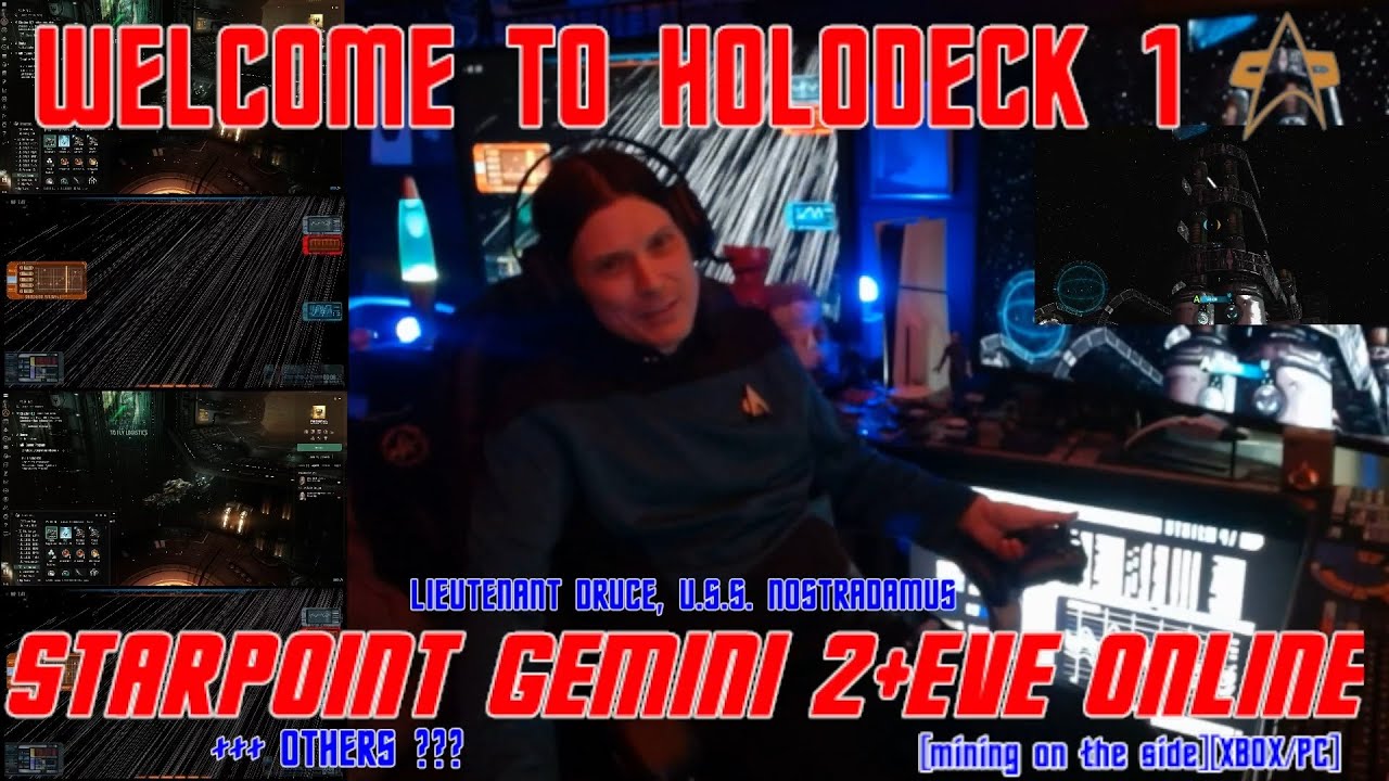 😶‍🌫️=/\=HOLODECK 1=/\=LOAD PROGRAMS: STARPOINT GEMINI2+EVE ONLINE+SW ...
