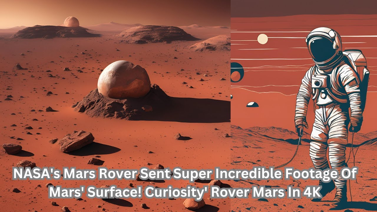 NASA's Mars Rover Sent Super Incredible Footage Of Mars' Surface ...
