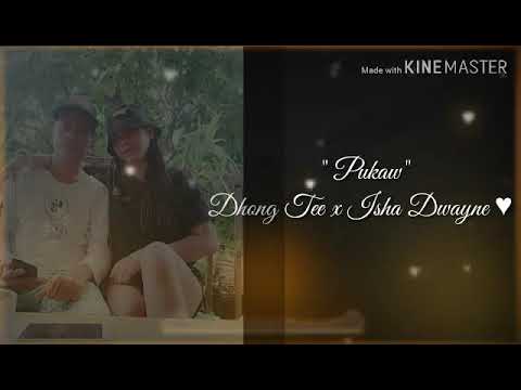Pukaw, PaangatMovement Dhongtee Ft. Ishadwane