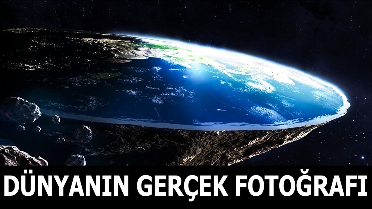 DÜNYANIN GERÇEK FOTOĞRAFI! - DÜNYA DÜZMÜŞ! - YouTube