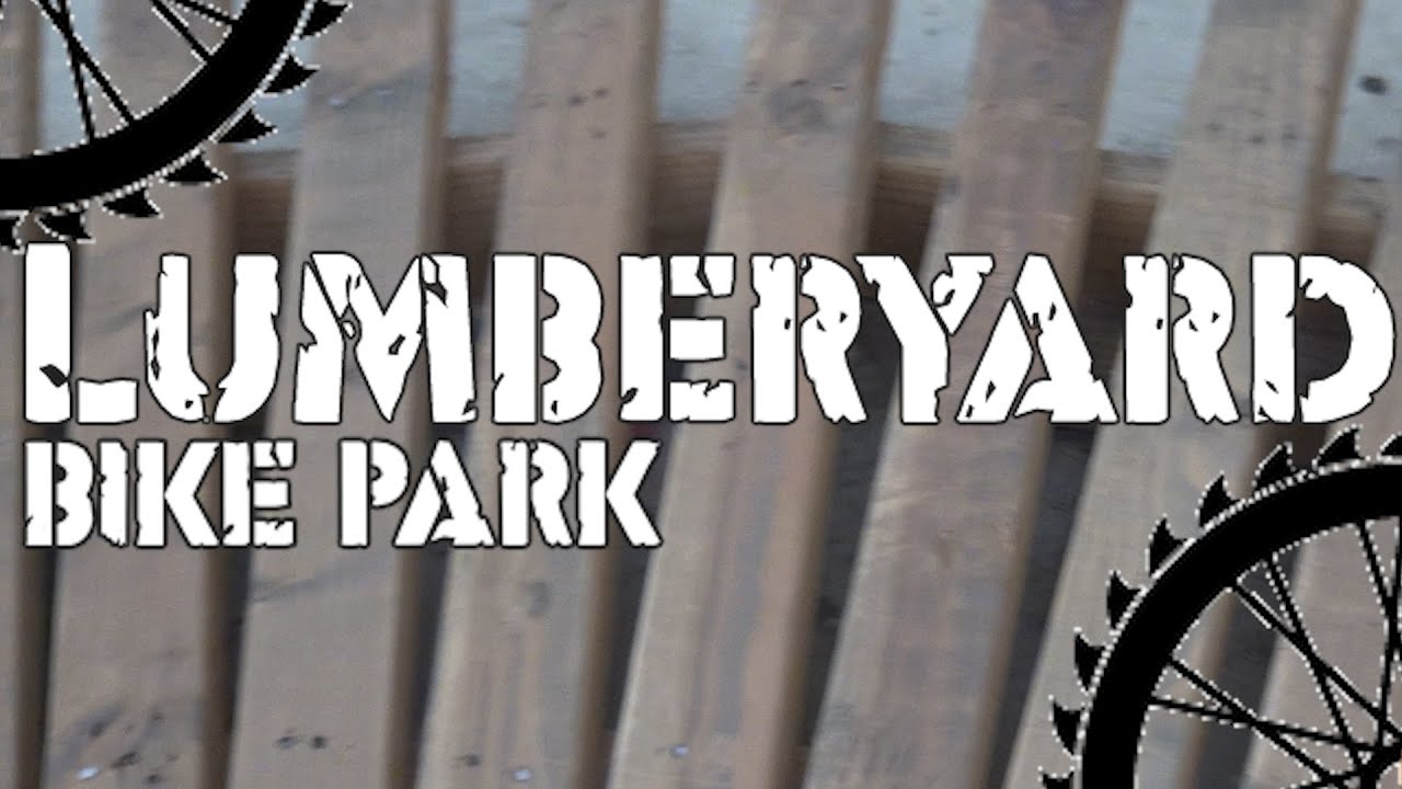 Lumberyard Bike Park - YouTube