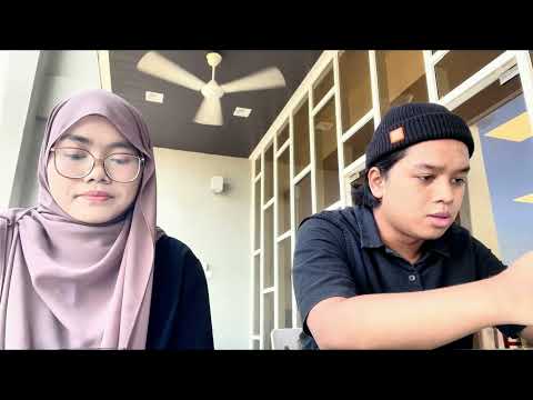 UBS 2022 | BCK6 | NUR SYAKIRAH L24A0543 & HASBULLAH G24B0317 