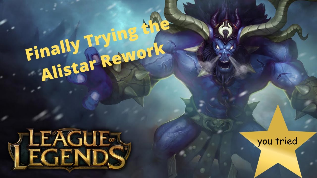 Finally Trying out Rework Alistar - League of Legends - YouTube